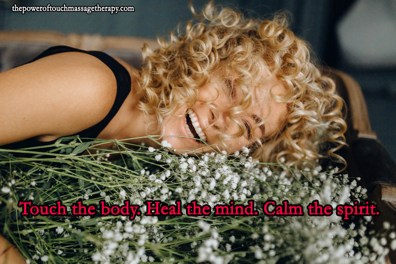 Benefits Of The Power Of Touch Massage Therapy Relaxation Massage